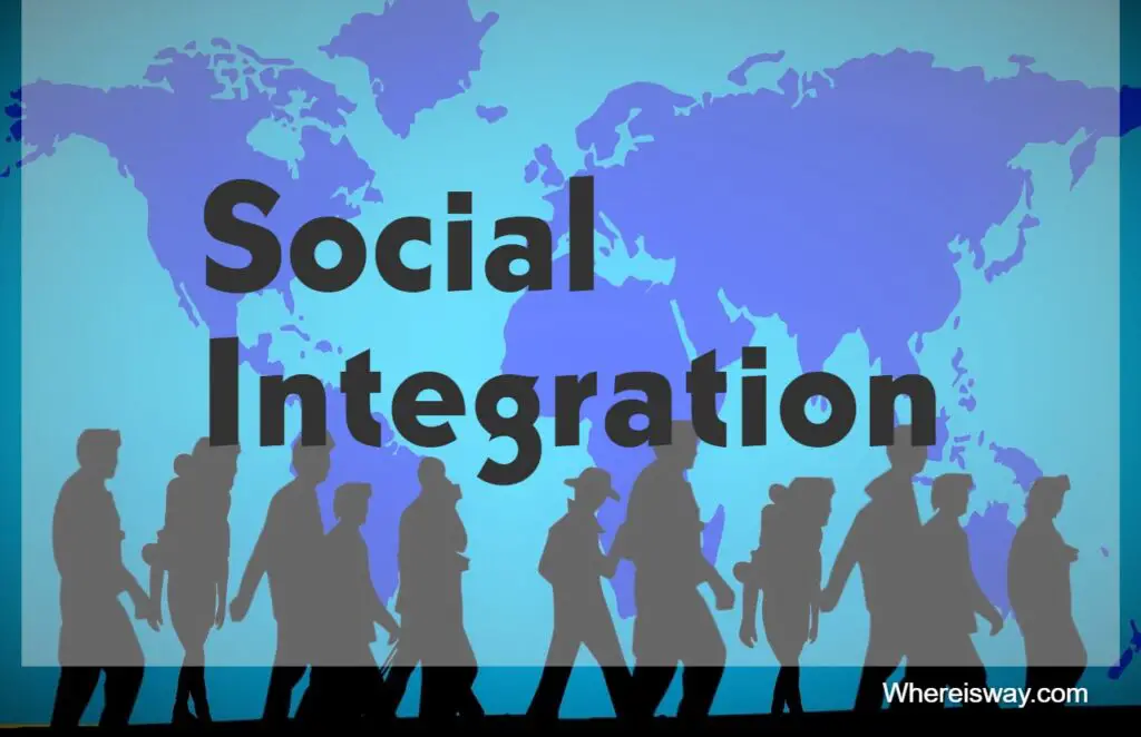 What is Social Integration - Key Points - WhereisWay